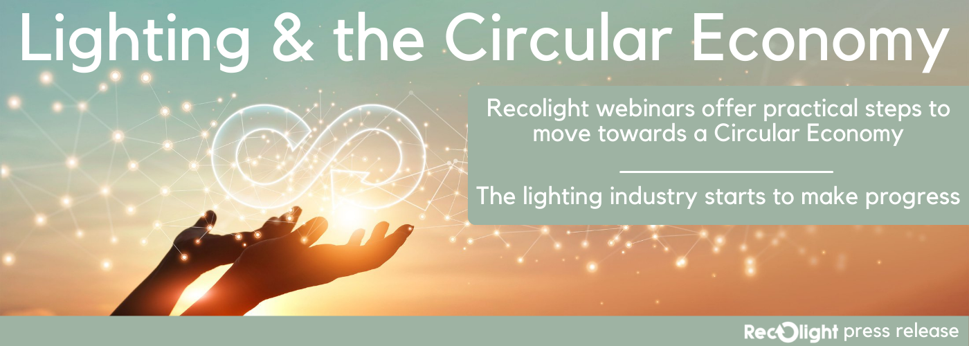 Lighting Industry Starts Progress Towards a Circular Economy ...