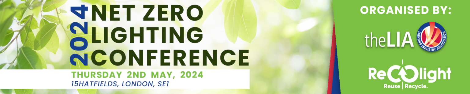 Net Zero Lighting 2024: Programme unveiled - Recolight